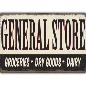 General Store Sign Groceries Dry Good Dairy Vintage Retro Rustic Patio ...