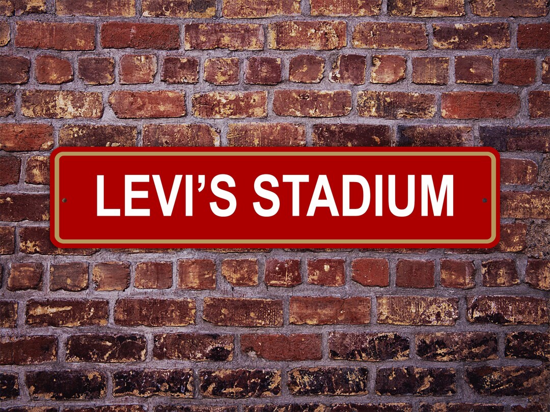Levi's Stadium Street Sign San Francisco 49ers Football Road Custom ...