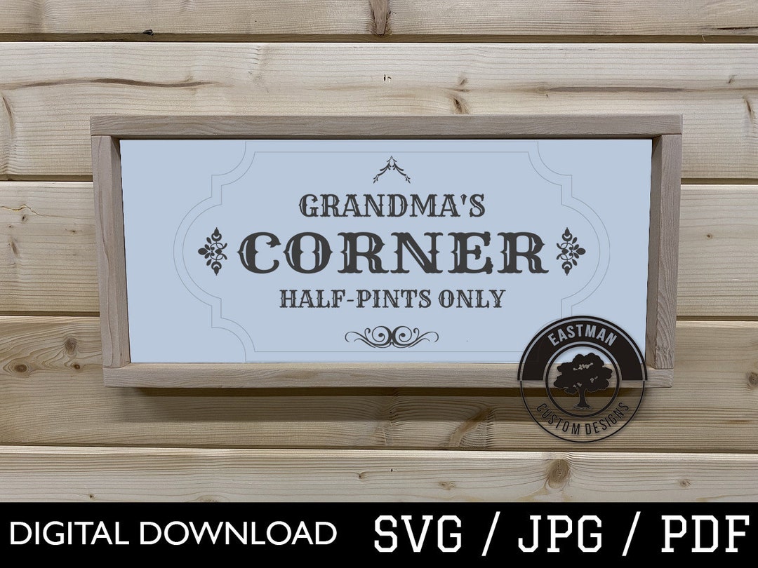 Grandmas Sign SVG, Grandma Corer Sign SVG, Grandparent's Day Gift ...