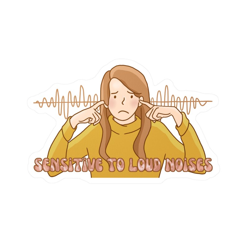 Sensitive to Loud Noises Sticker - Etsy