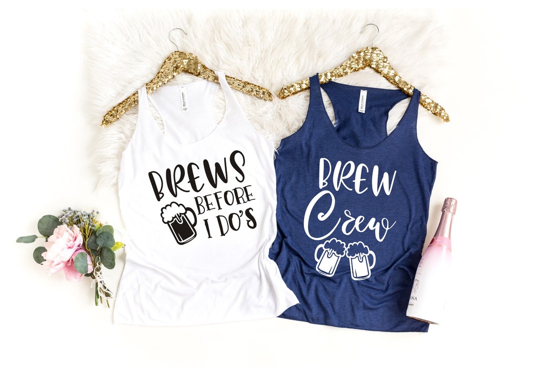 Brew Before I Do, Brew Crew, Bridal Party Shirt, Bachelorette Party ...