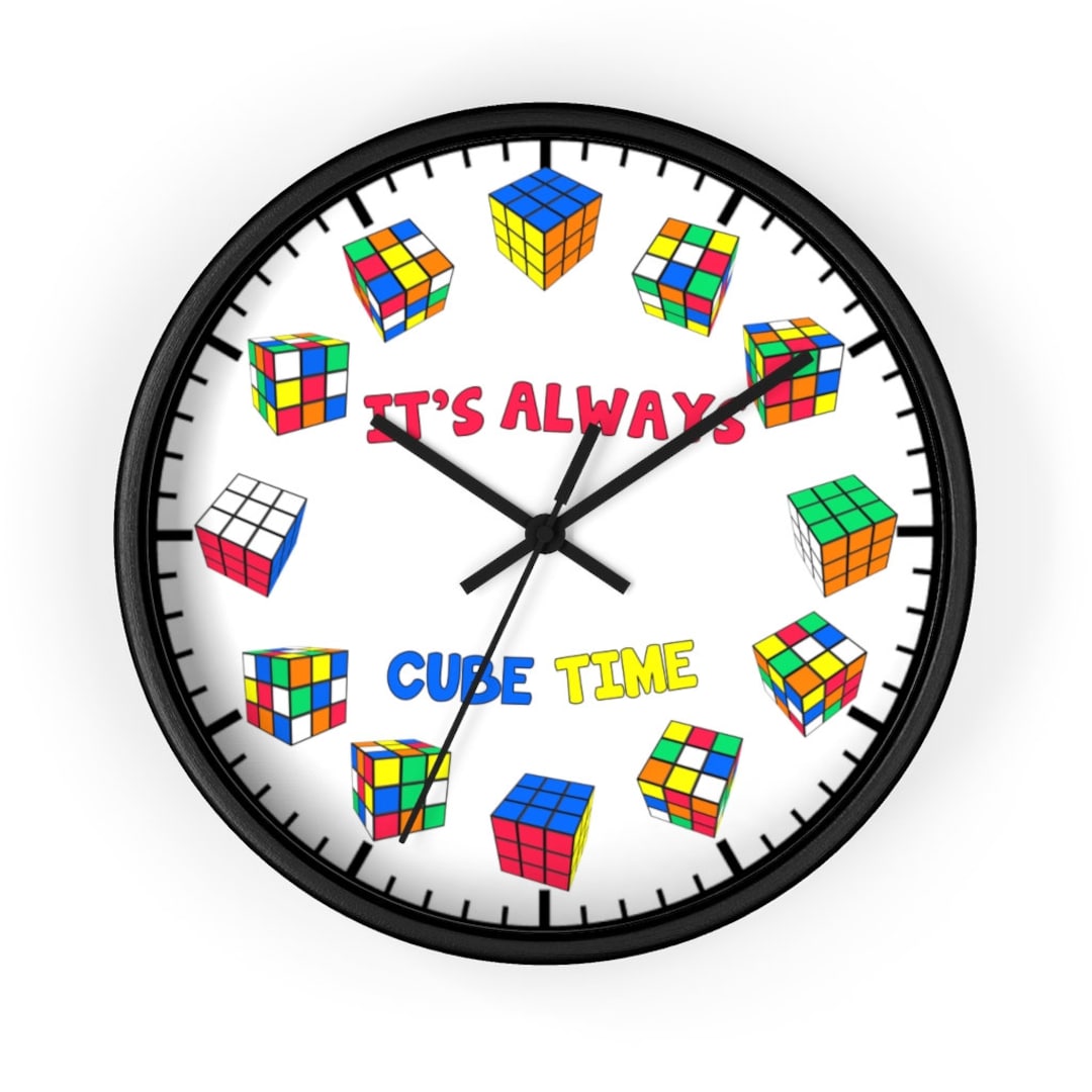 Rubik's Cube Wall Clock - "it's Always Cube Time" - Rubik's Cube Clock ...