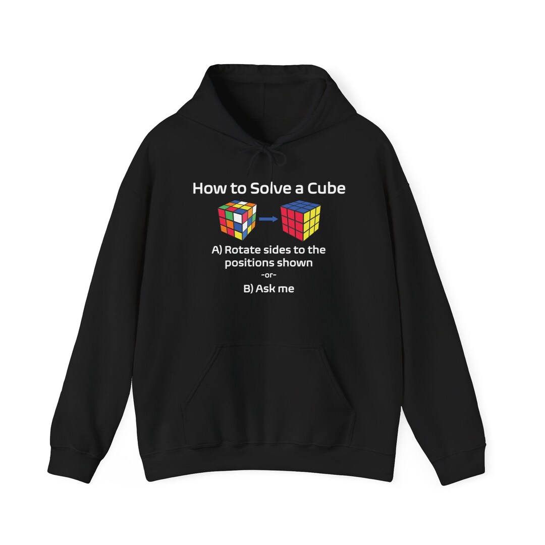 How to Solve a Cube - Rubik's Cube Hoodie Sweatshirt (adult Sizes ...