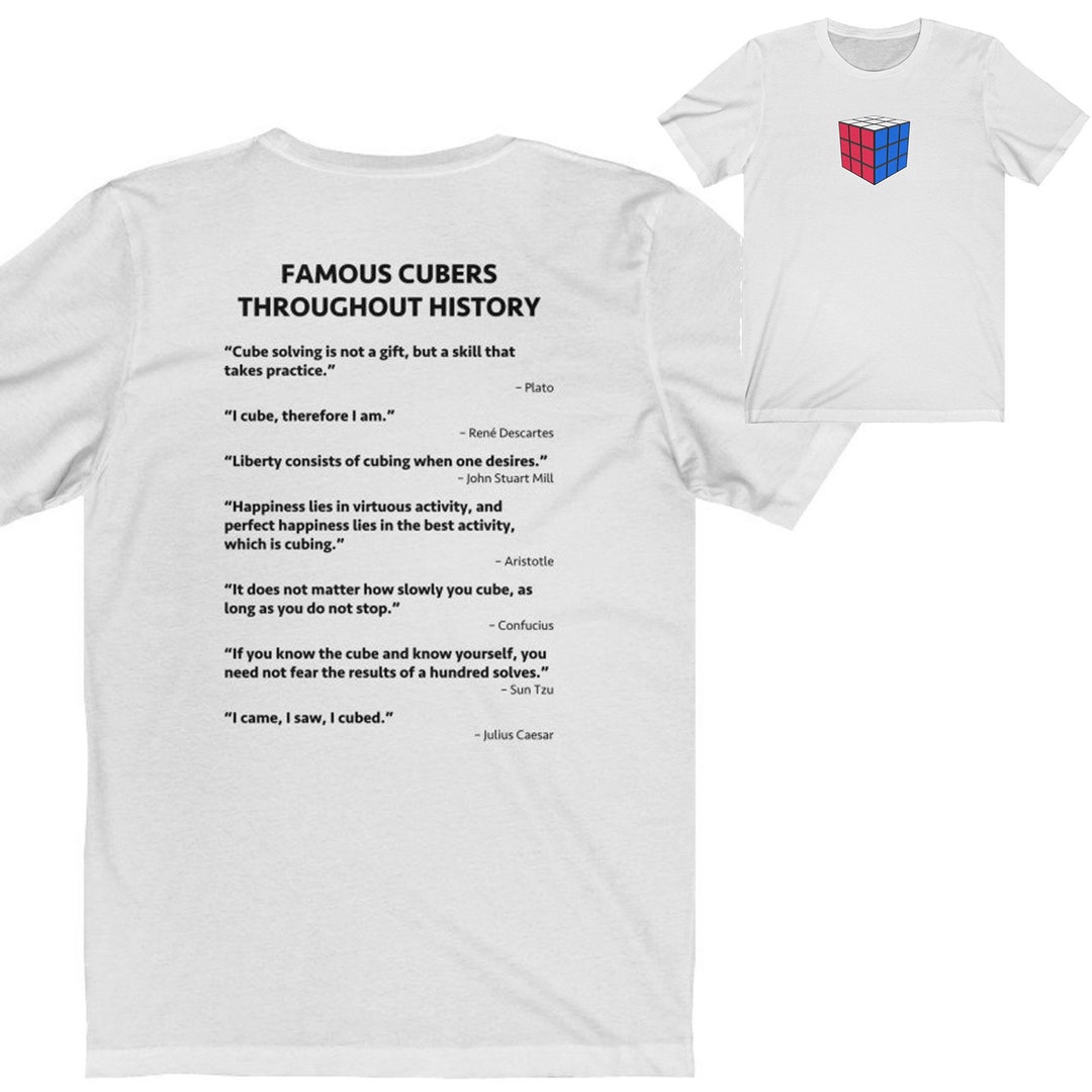 Famous Cuber Quotes - Rubik's Cube Shirt (adult Sizes) - Soft Cotton T ...