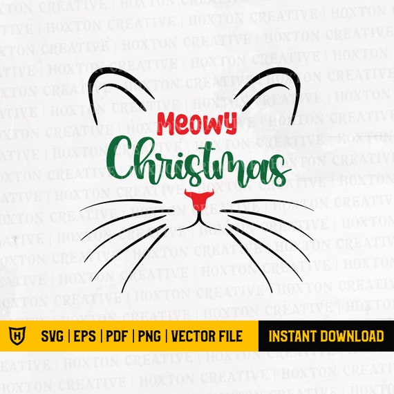 Meowy Christmas Svg File Cat Christmas Svg Meowy Catmas | Etsy