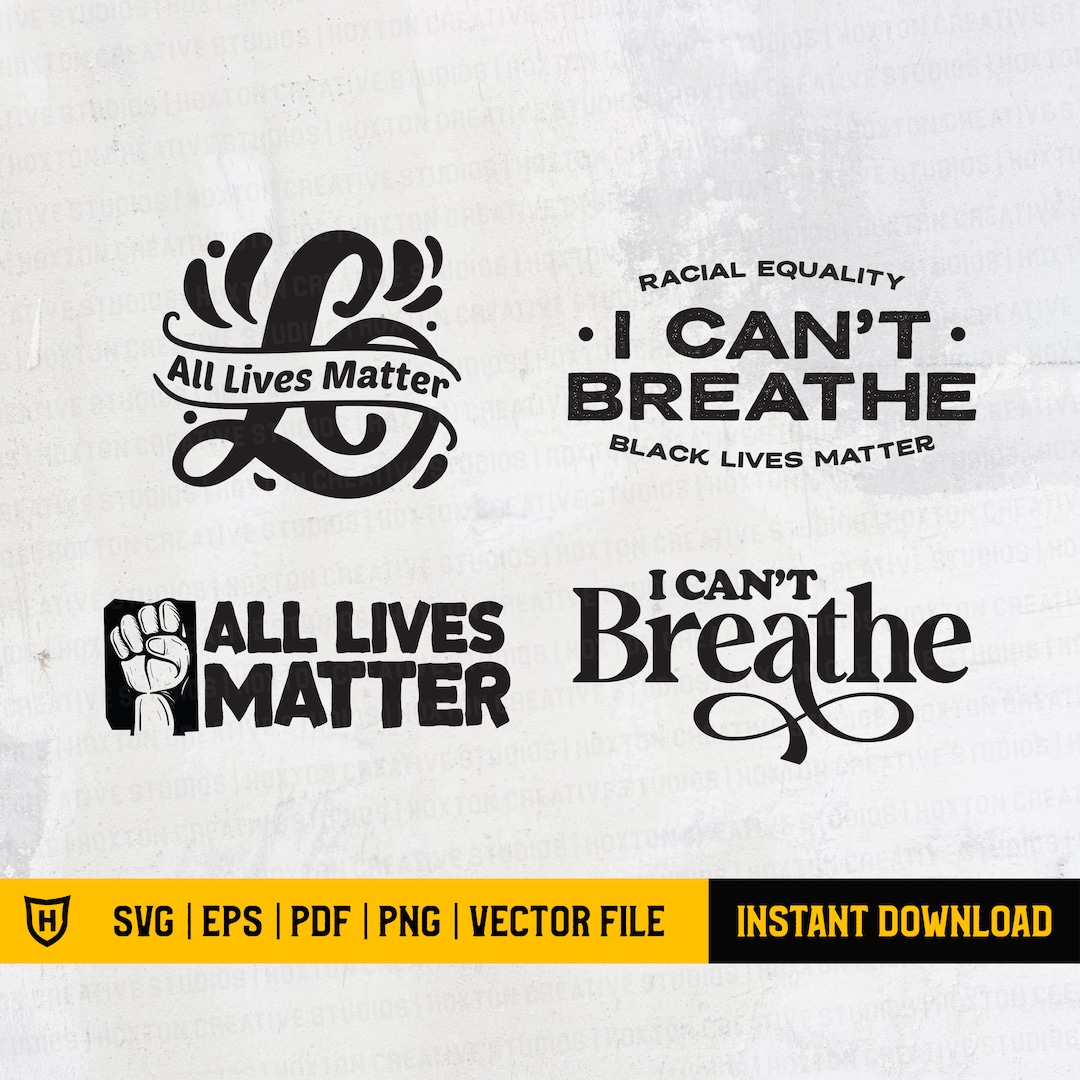 All Lives Matter Svg I Can't Breathe Svg Justice Svg Black Lives Matter ...