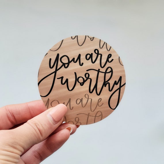 You are Worthy Sticker Round Laptop Sticker Waterproof | Etsy