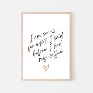 Coffee Print, Coffee Saying Printable, Coffee Quote Printable, Coffee ...