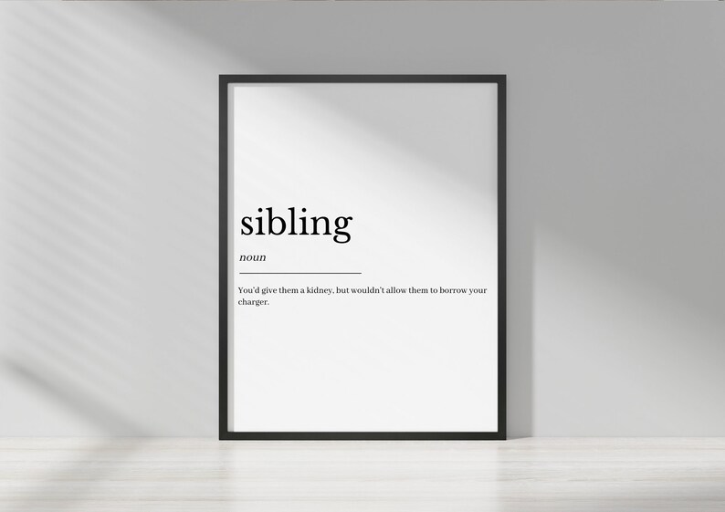 Funny Wall Art, Definition Print, Sibling Definition, Definition, Funny ...