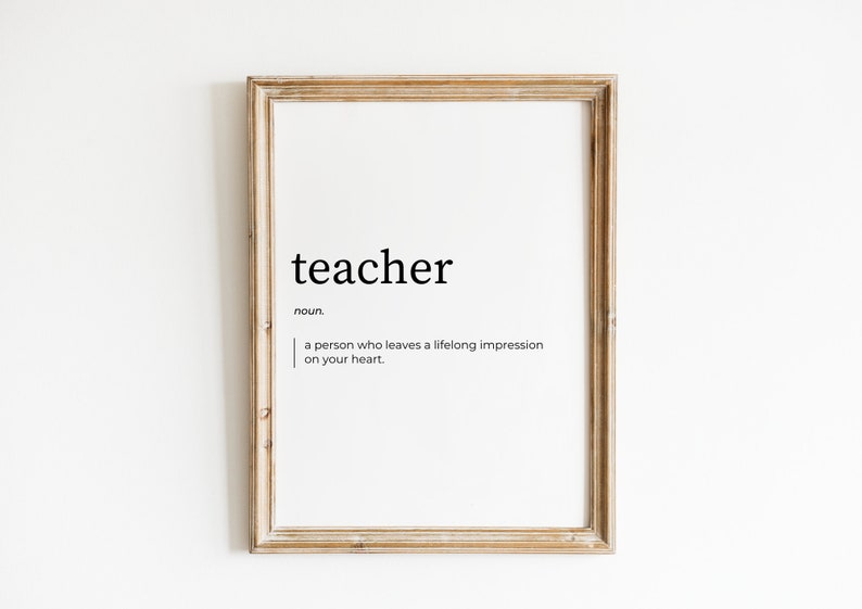 Teacher Gift, Teacher Definition, Teacher Definition Poster, Teacher ...