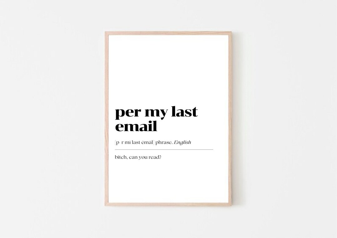 Per My Last Email Definition Print, Funny Definition Print, Funny ...