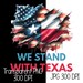 We Stand With Texas Flag, USA, Digital Download, Illustration ...