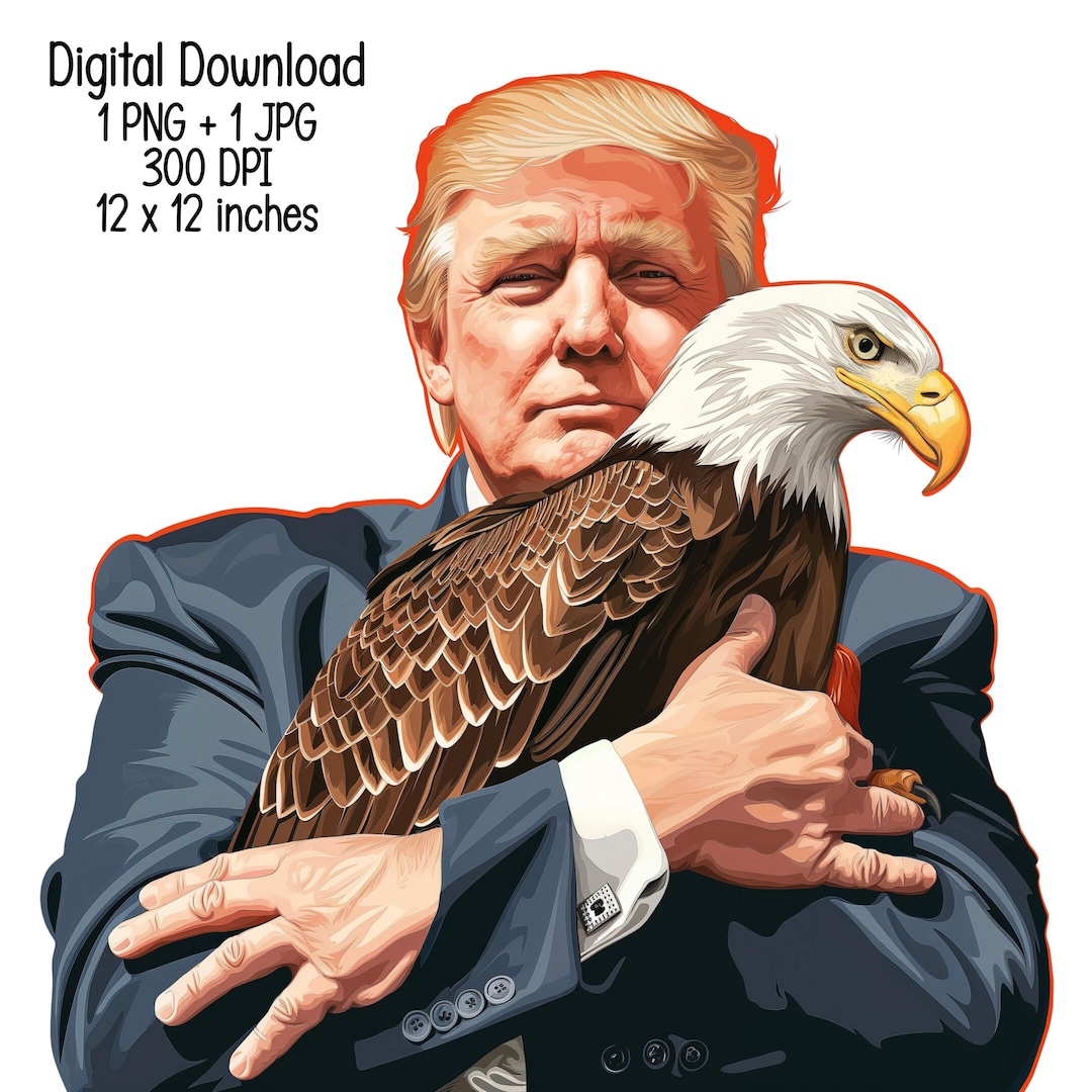 Cute Trump With Bald Eagle Clipart - Digital Download, JPG, Transparent ...