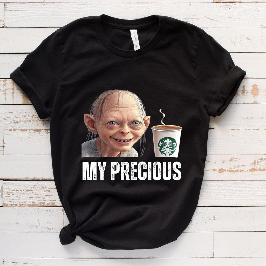 Gollum With Precious Coffee - Funny T-shirt Design | Digital Download ...