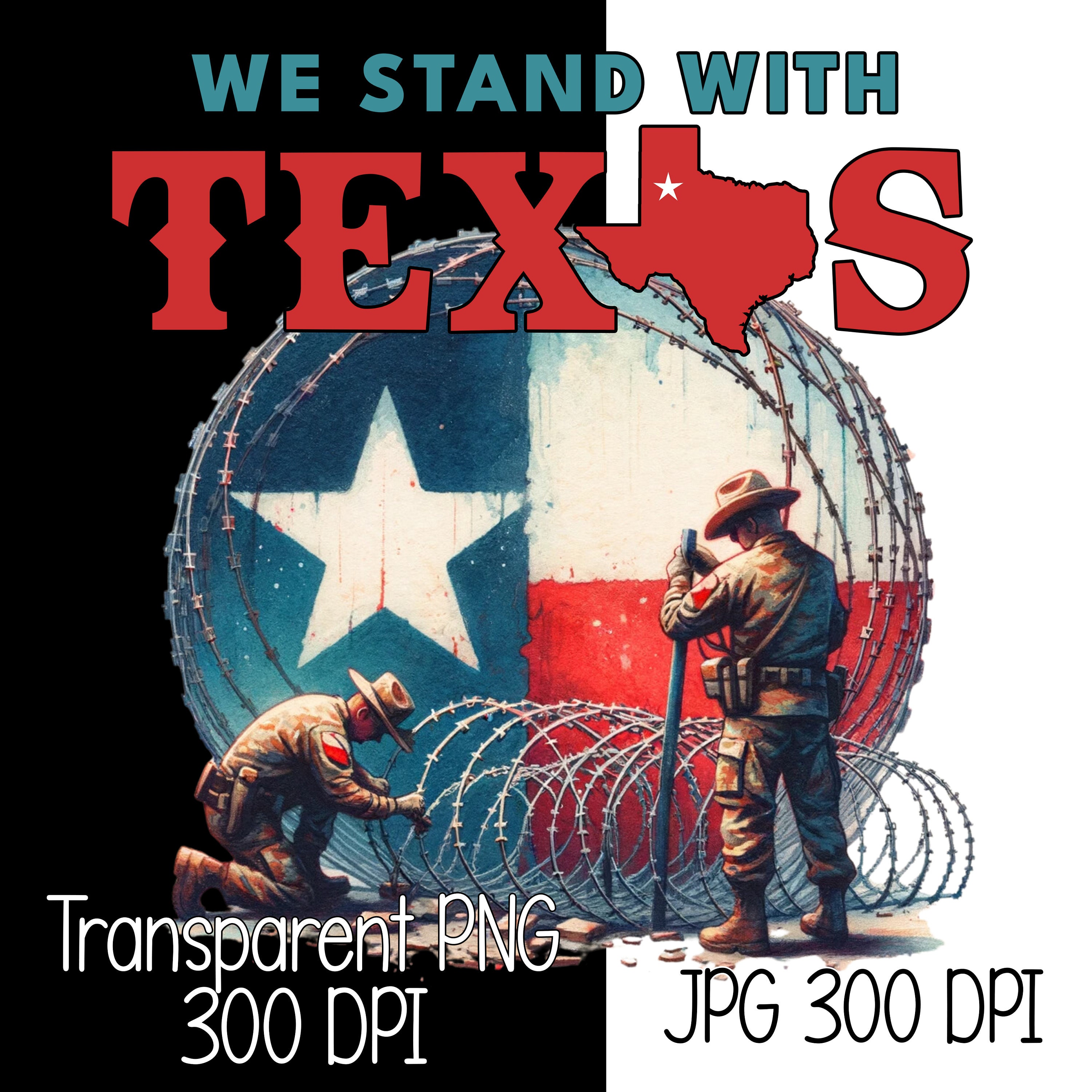 We Stand With Texas Digital Download, Protect the Border Texas Flag, T ...