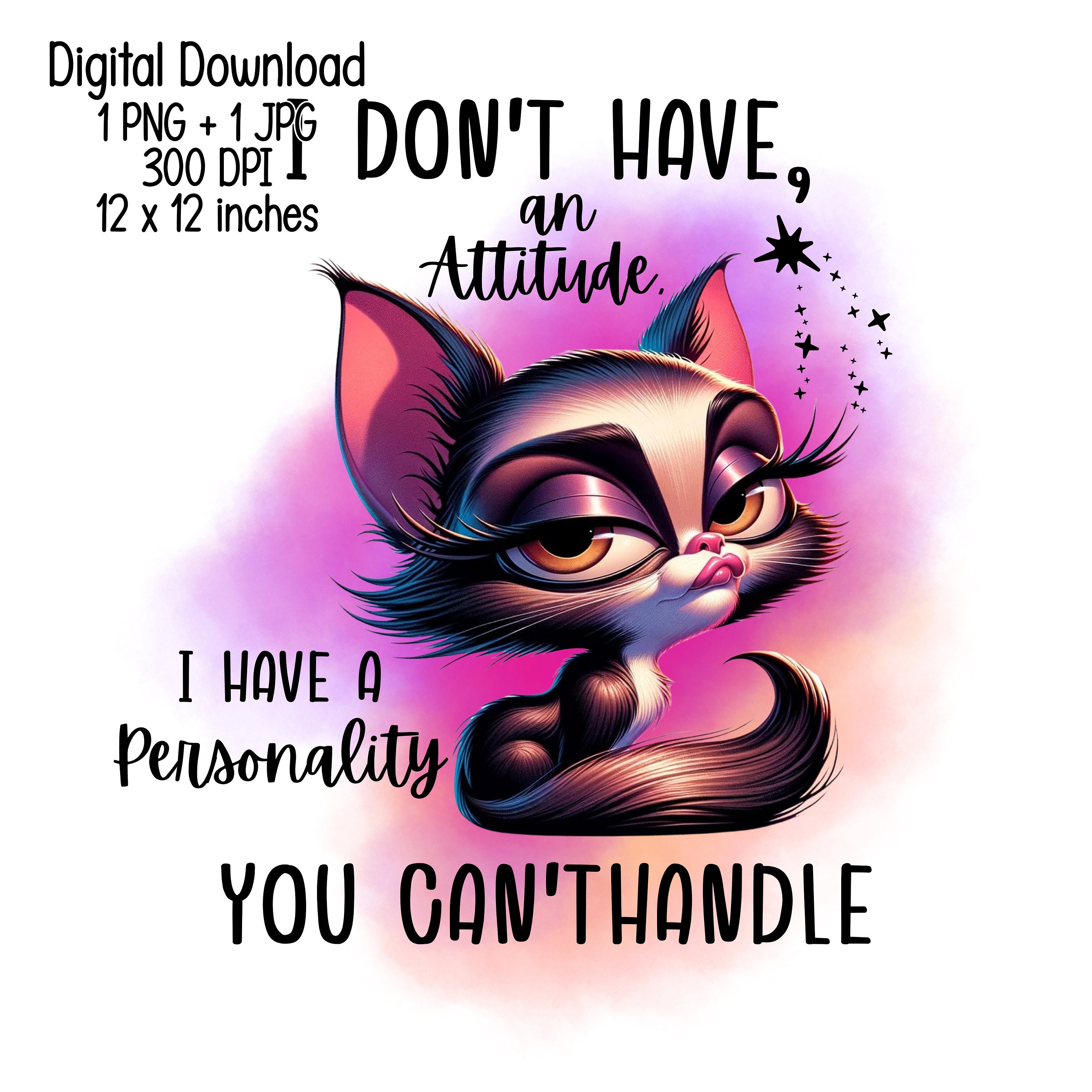 Sarcastic Sassy Attitude Clipart Illustration Sassy Cat Commercial Use ...