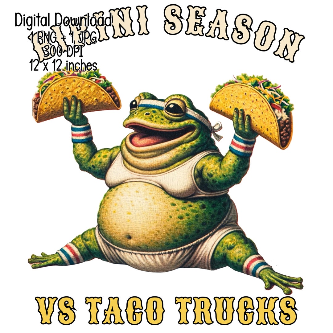 Bikini Season Vs Taco Trucks Humorous Digital Download, Texas Frog T ...