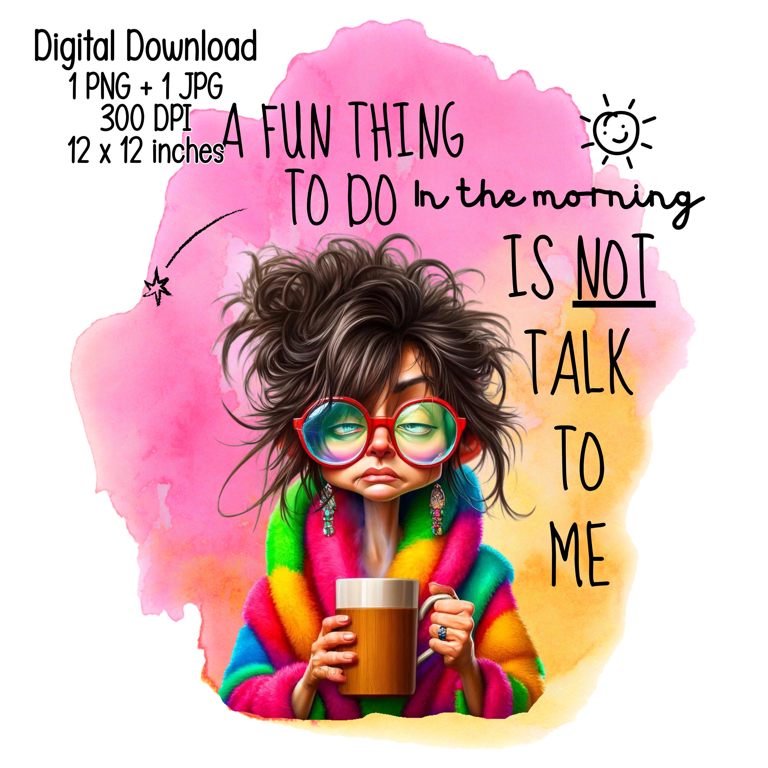 Sarcastic Tired Mom Clipart Illustration Mornings and Coffee Commercial ...