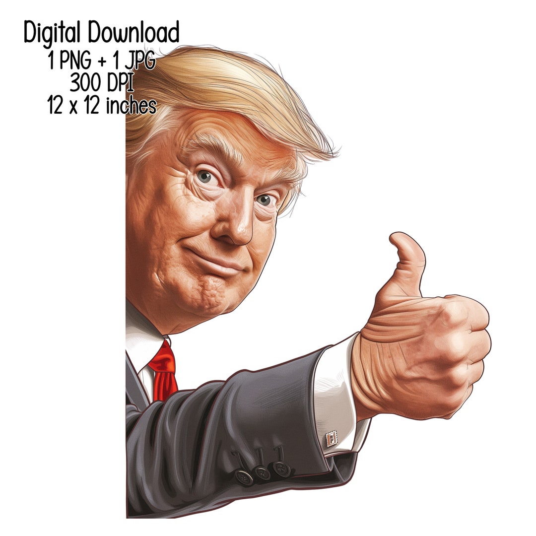 Humorous Trump Peeking With Thumb up Transparent Digital Download ...
