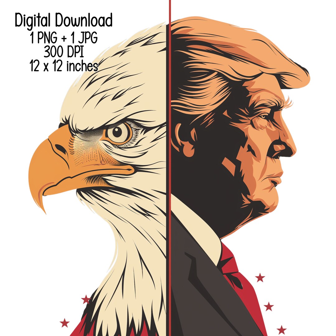 Patriotic Trump and Bald Eagle Profile Illustration | Digital Download ...