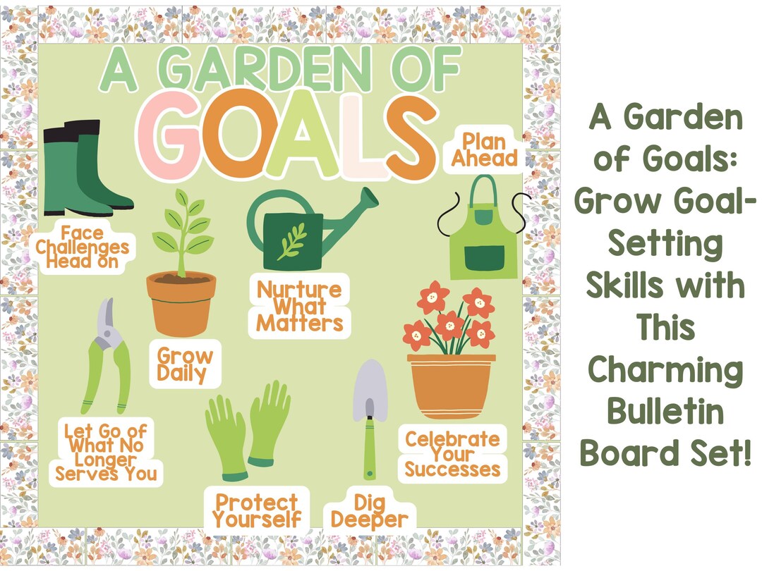 A Garden of Goals Bulletin Board Set | Classroom Decor | Goal Setting ...