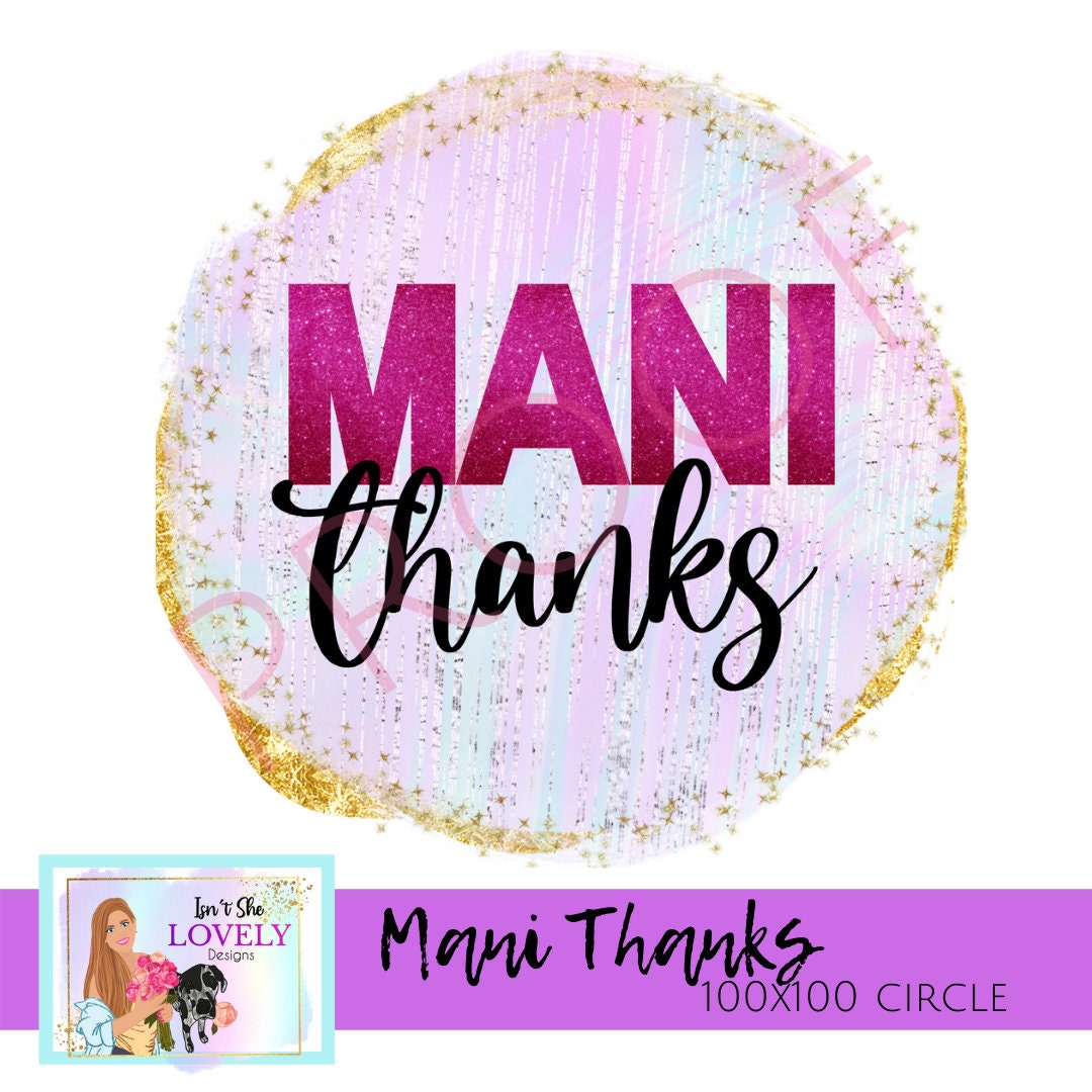 Mani Thanks Sticker - Digital Download - Print at Home or Other ...
