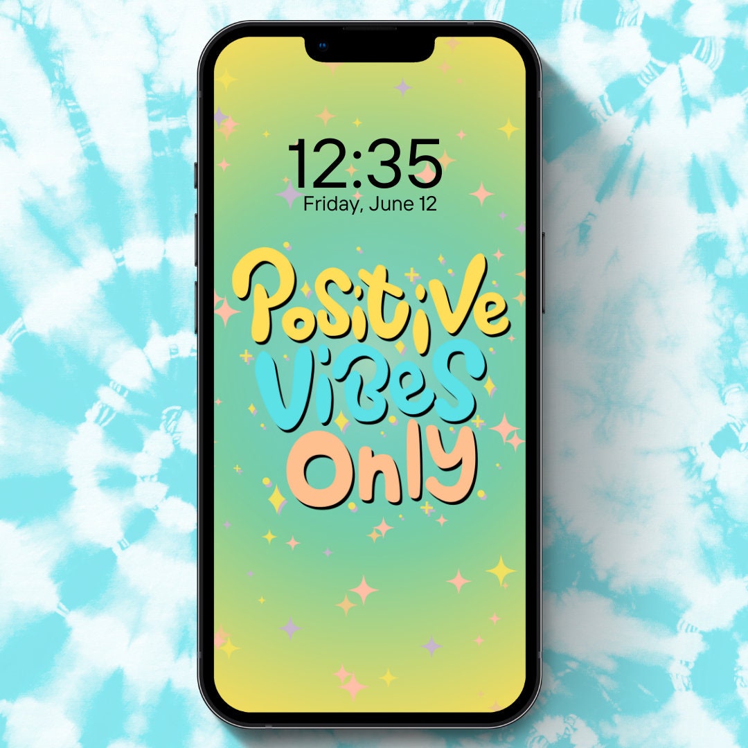 Positive Vibe iPhone Wallpaper Hippie iPhone Background Positivity ...