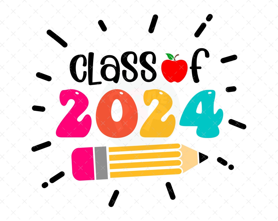Class of 2024 Svg, Back to School Svg, Kindergarten Svg, Teacher Life ...
