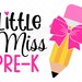 Little Miss Pre-k, Back to School Svg, Kindergarten Svg, Teacher Life ...