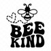 Be Kind SVG, Bee Kind Png, Be Kind Png, Be Kind Clipart, Kindness Svg ...
