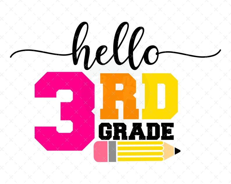 3rd Grade Svg, Third Grade Svg, Hello 3rd Grade Svg, Tteacher Svg ...