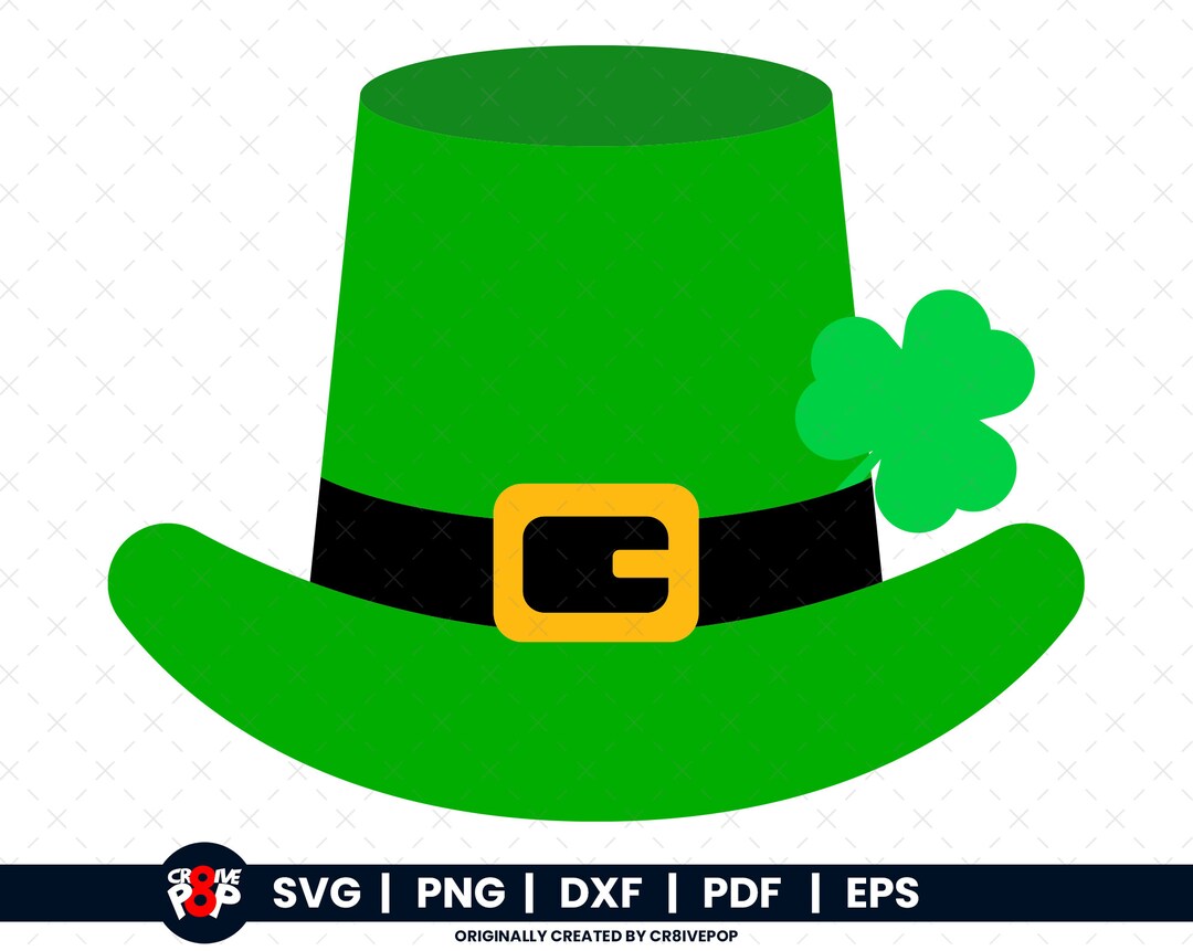 St. Patricks Day Hat SVG PNG, DFX, Eps, Pdf, St. Patricks Day Cut Outs ...