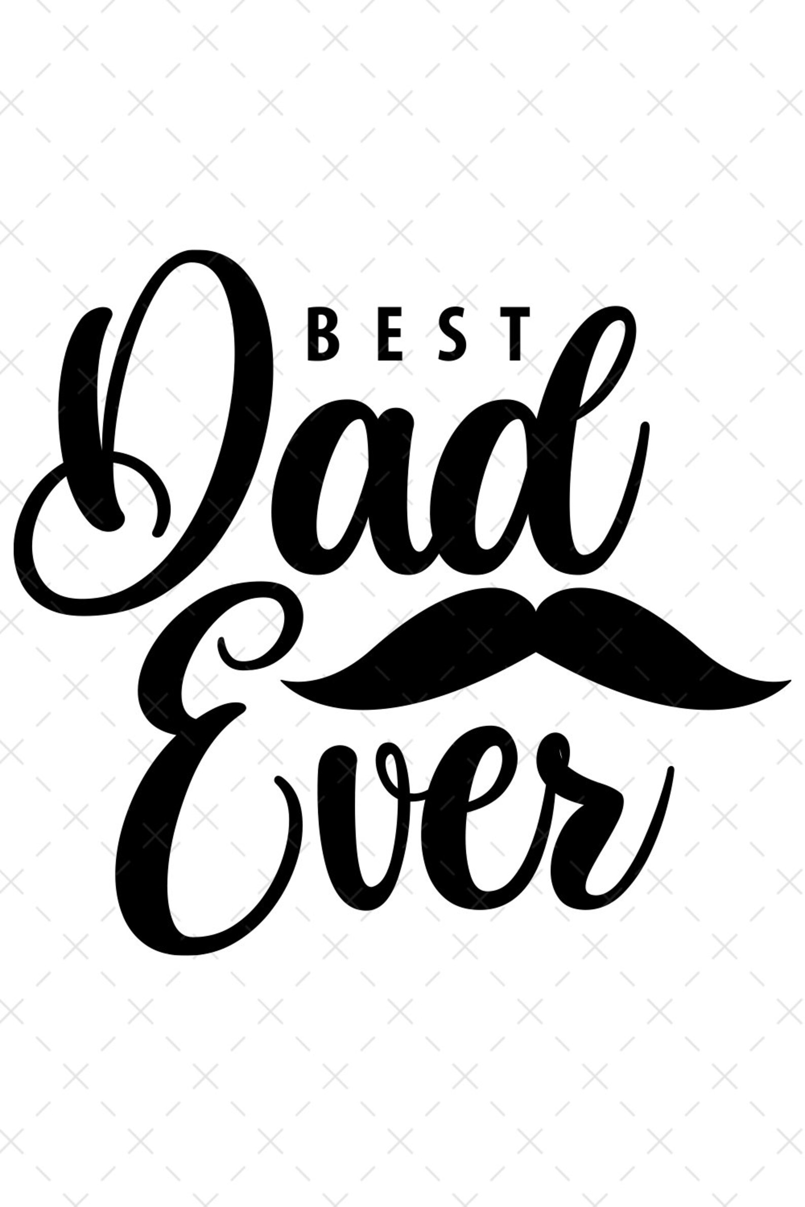 Best Dad Ever Svg, Fathers Day Svg, Dad Svg, Daddy Svg, Papa Svg, Dad ...