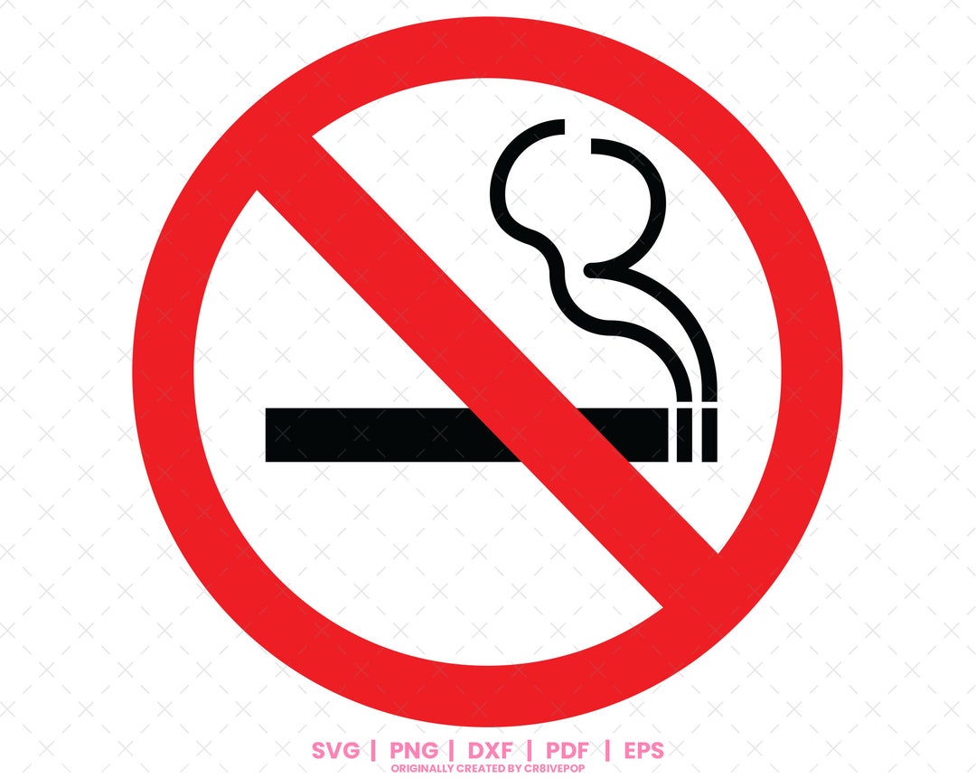 No Smoking SVG, No Smoking Sign, No Smoking Sign Svg, Sign Svg, No ...