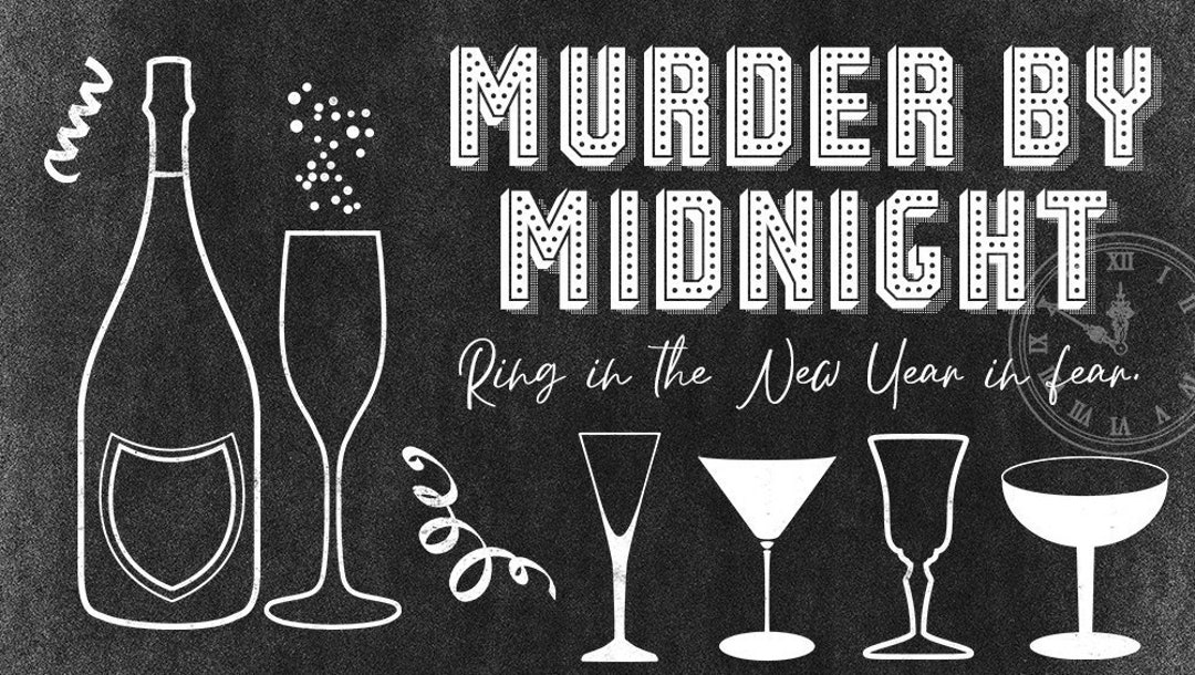 Murder by Midnight: A New Year's Eve-themed Murder Mystery Party Game ...