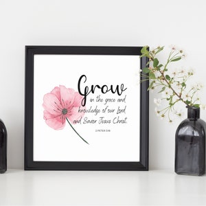 2 Peter 3:18 Grow in the Grace and Knowledge of Our Lord Printable ...