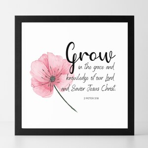 2 Peter 3:18 Grow in the Grace and Knowledge of Our Lord Printable ...