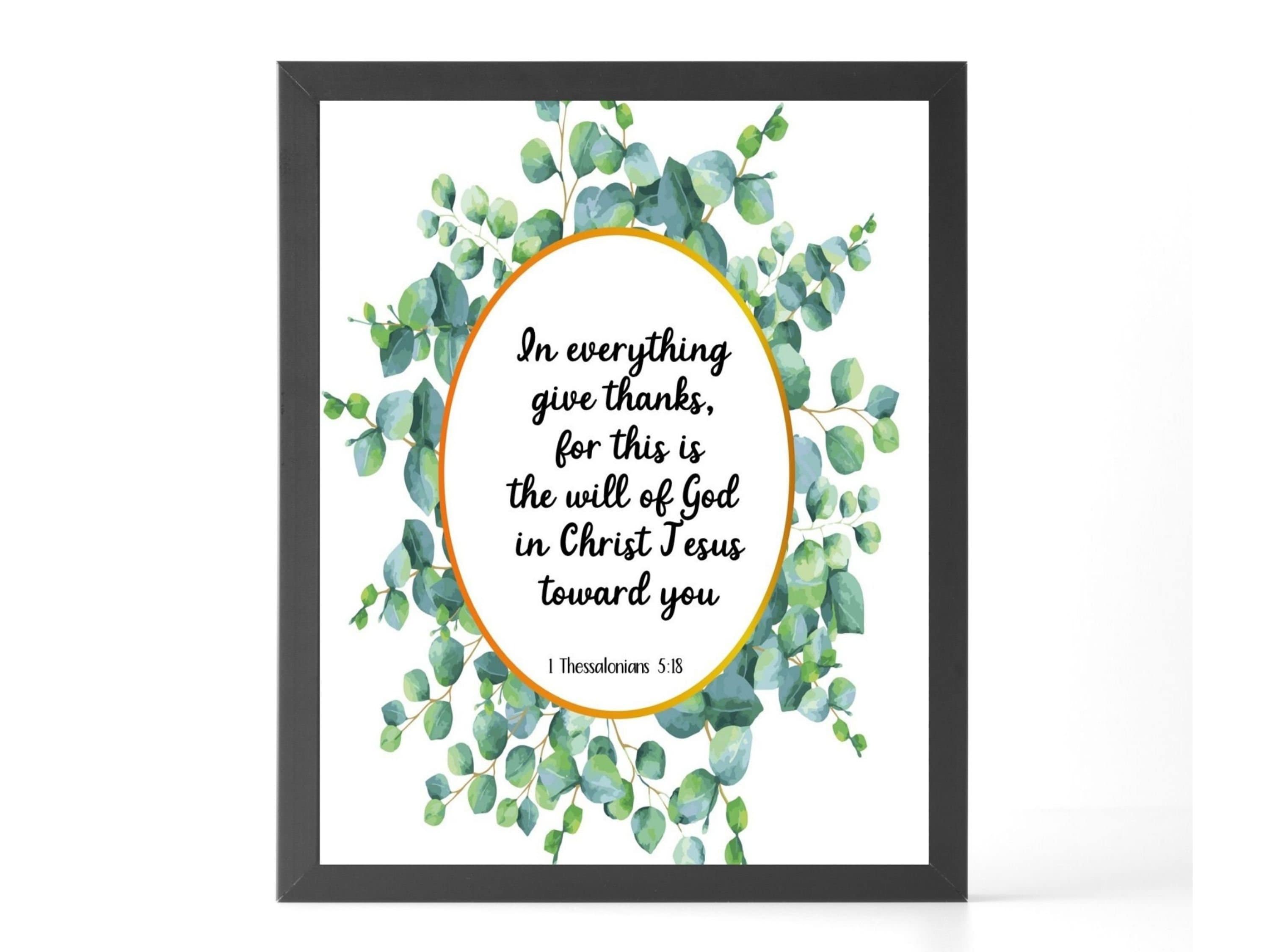 1 Thessalonians 5 18, Give Thanks Wall Art, Thanksgiving Christian Wall ...