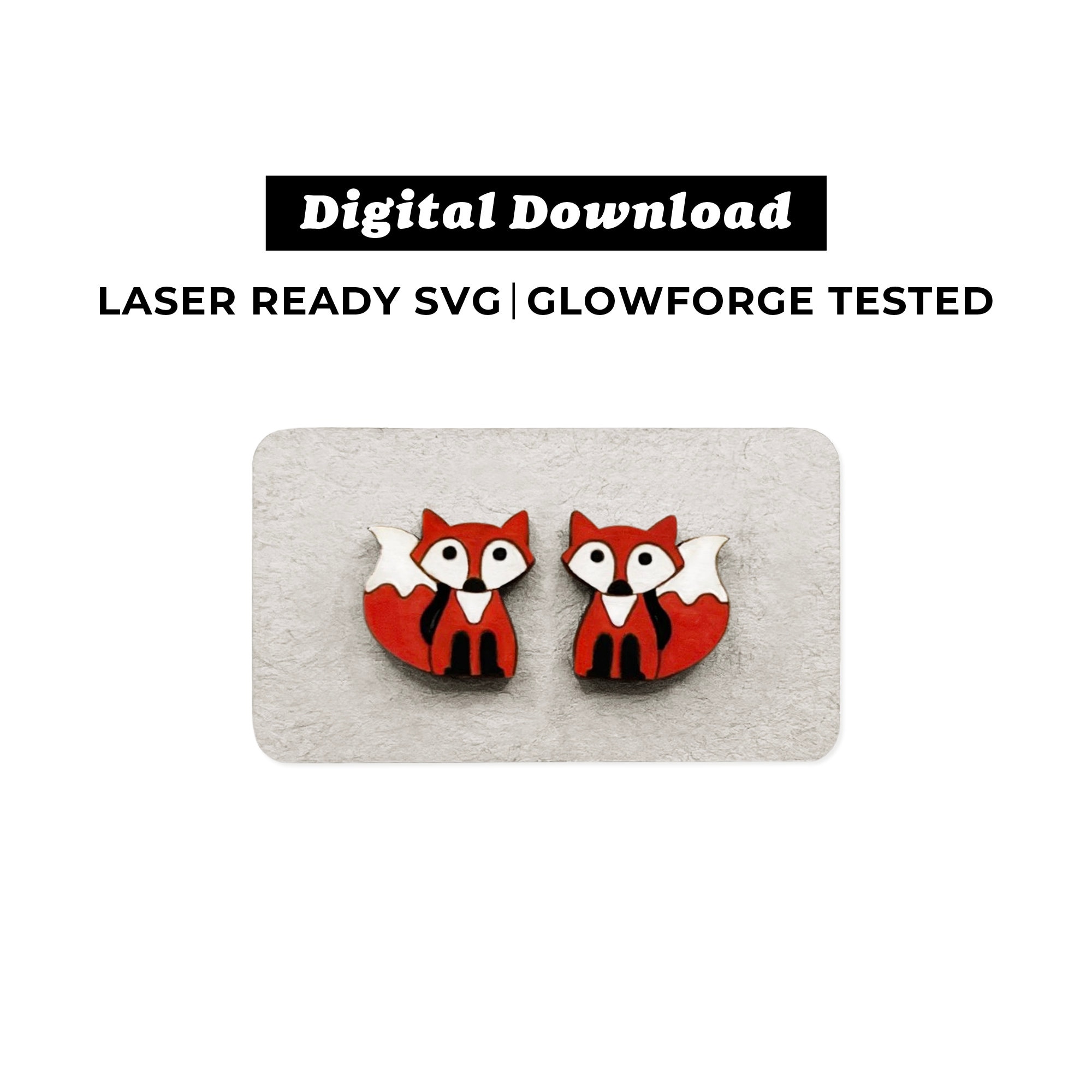 Fox Earrings File - SVG File - Glowforge Ready - INSTANT DOWNLOAD ...