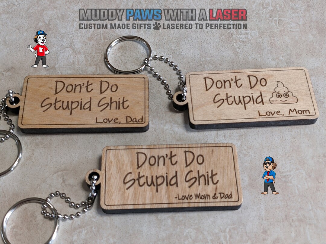 Don't Do Stupid Shit Wood Keychain Personalized Crap Poop Emoji Teen ...