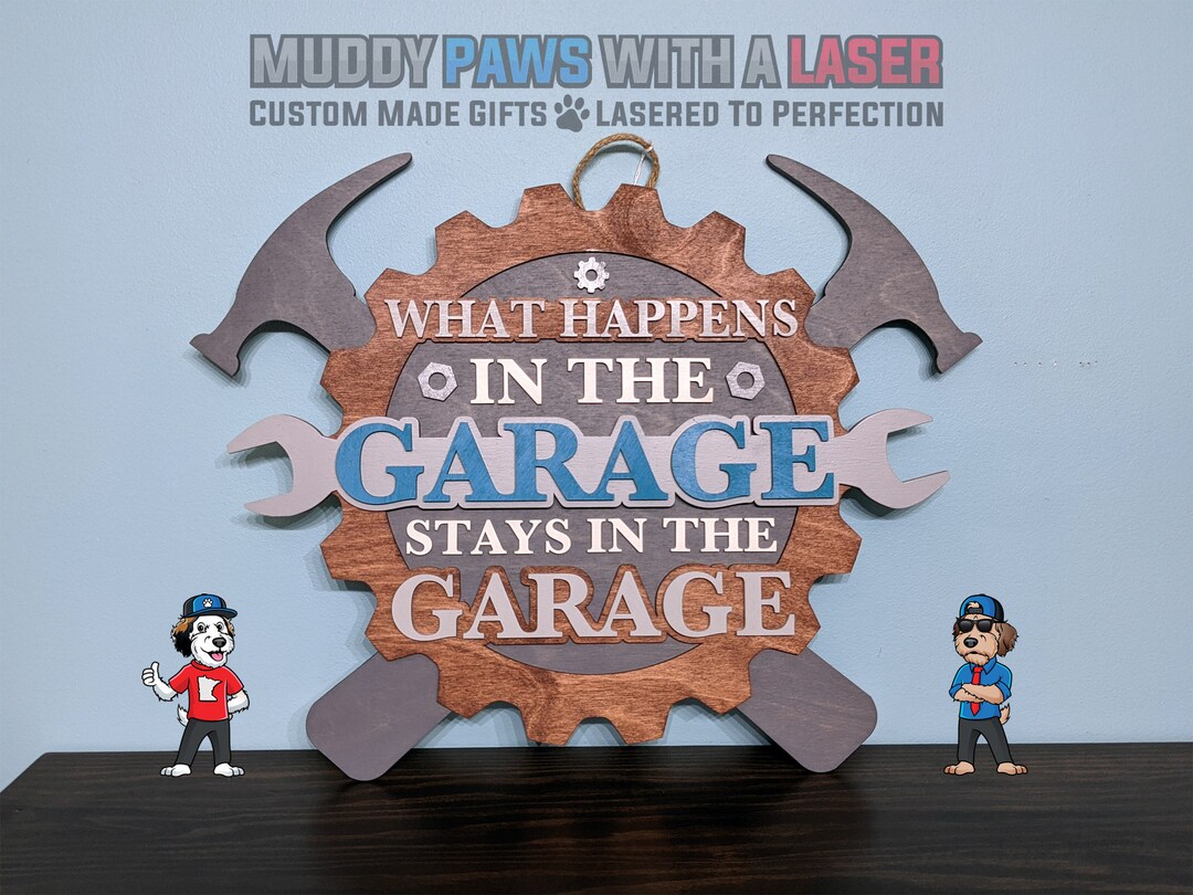 What Happens in the Garage Stays in the Garage Door Hanger Sign ...