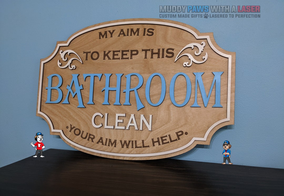 Aim to Keep Bathroom Clean 3D Sign - Your Aim Will Help - Funny Sign ...