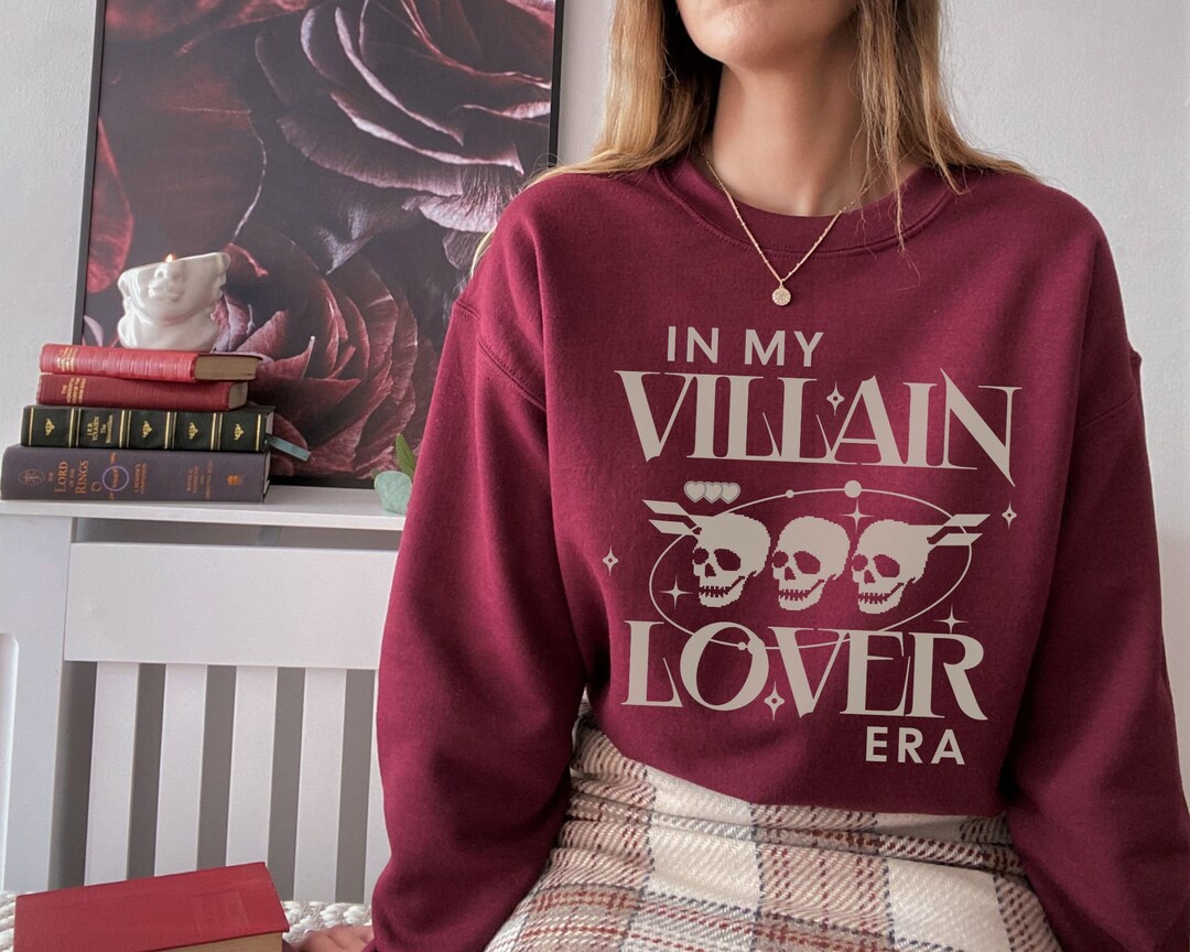 In My Villain Lover Era Sweatshirt Villain Sweatshirt Villain Lover Crewneck Book Lover Sweater ...