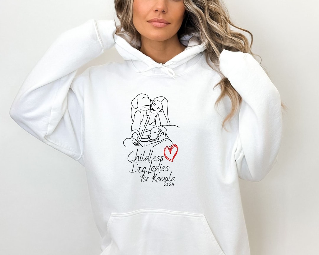 Childless Dog Lady for Harris Hoodie Kamala Dog Ladies for Kamala ...