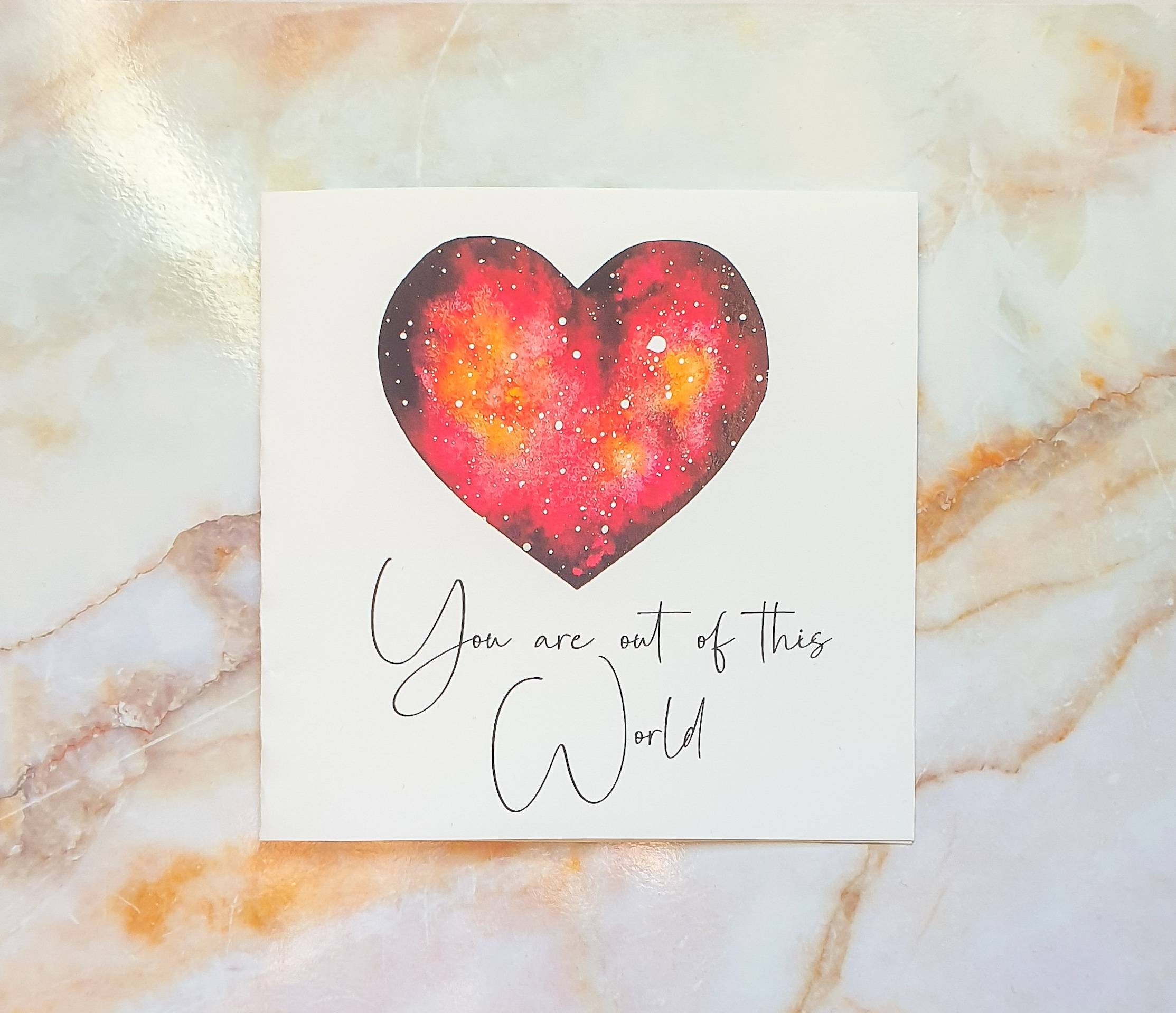 You Are Out of This World Valentines Card Love Card Galaxy Heart ...