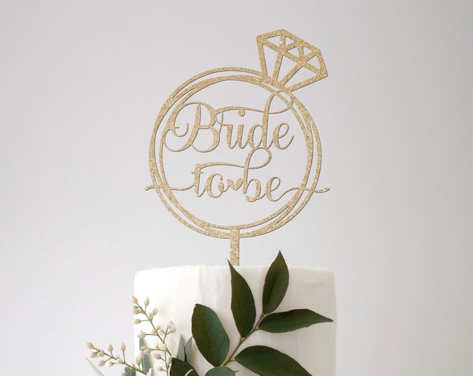 Bride to Be Cake Topper, Bridal Shower Cake Topper, Wood Wedding Cake ...