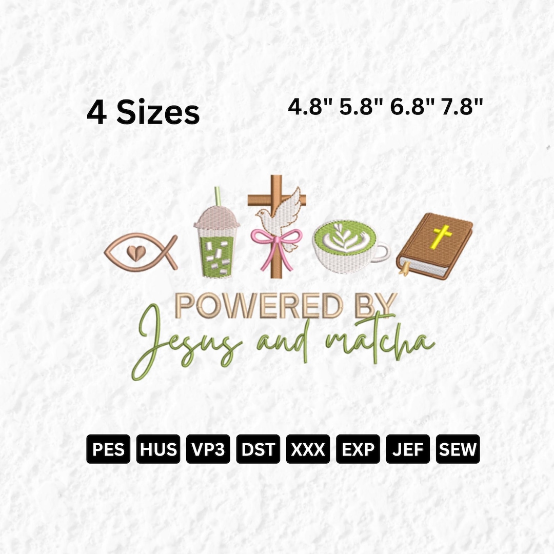 Powered by Jesus and Matcha Embroidery Design - Christian Coffee ...