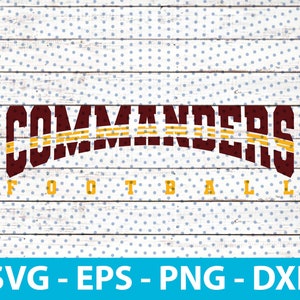 Commanders Football Svg, Mascot for Football Team, Instant Download ...