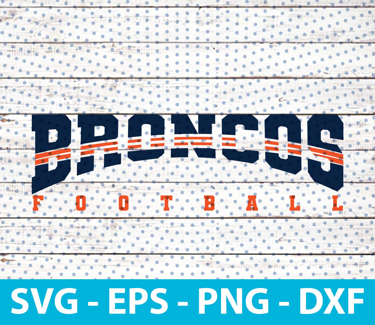 Broncos Football Svg, Mascot for Football Team, Instant Download, Svg ...
