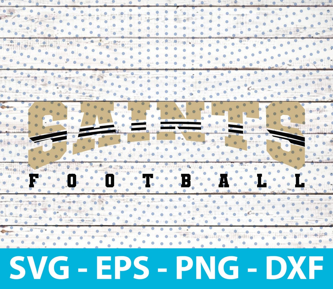 Saints Football Svg, Mascot for Football Team, Instant Download, Svg ...